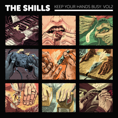 Stream The Shills | Listen to Keep Your Hands Busy: Vol. 2 playlist ...