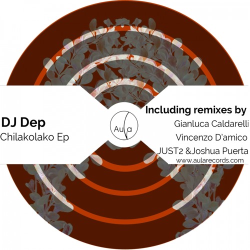 Stream DJ Dep - Chilakolako (Original Mix) by AULA Records | Listen ...