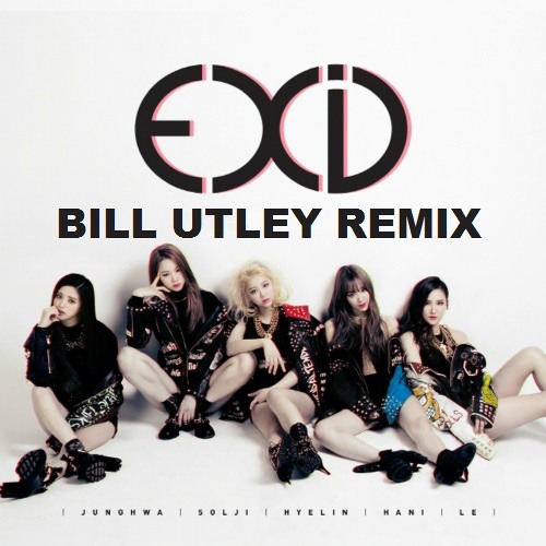 Stream EXID - Ah Yeah (Bill Utley Remix) by Bill Utley | Listen online ...