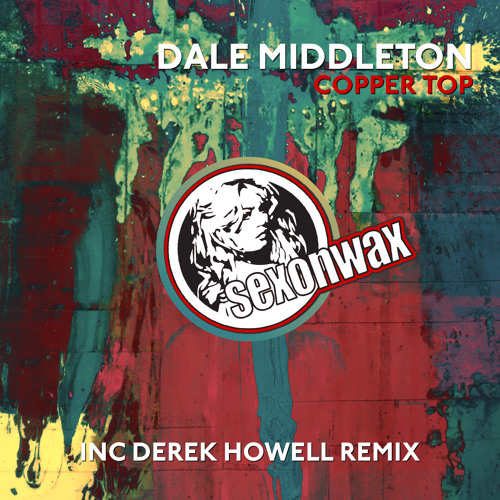 Stream Dale Middleton Copper Top (Derek Howell Remix) by Omid 16B ...