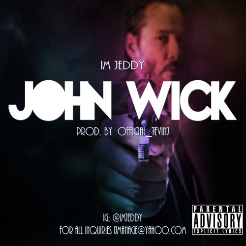 Stream Im Jeddy - John Wick by Jeddy | Listen online for free on SoundCloud