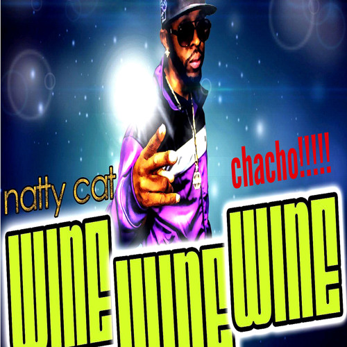 Stream Natty Cat - Wine Wine Wine by natty cat | Listen online for free ...