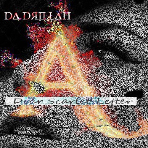 Stream Dear Scarlet Letter by Da Drillah | Listen online for free on SoundCloud