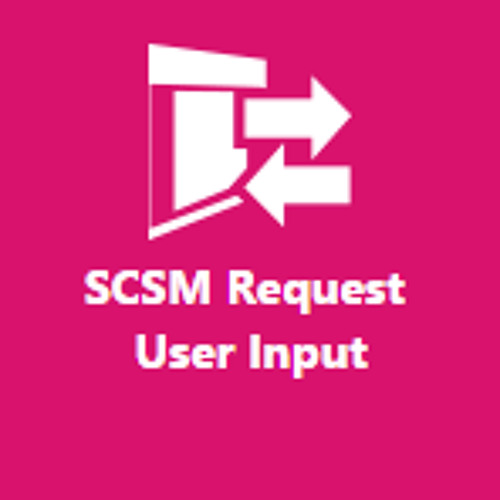 Stream SCSM Request - User - Input by Cased Dimensions | Listen online ...