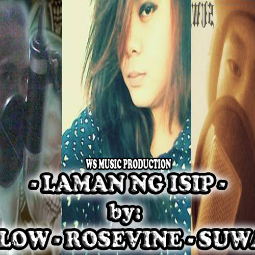 Stream LAMAN NG ISIP - C'FLOW,SEINJI,SUWAIL (pinoy rap 2015) by SUWAIL ...