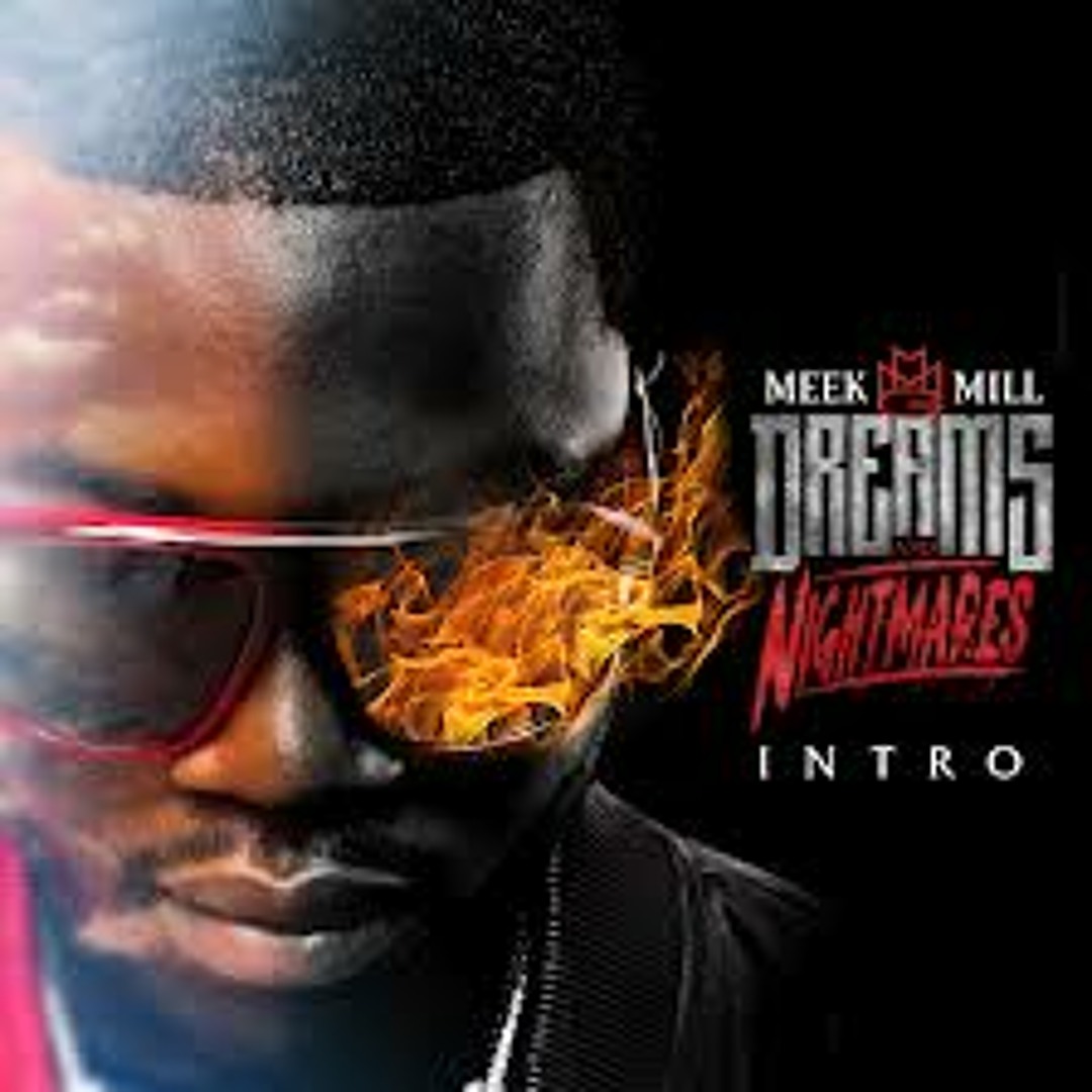 Stream Meek Mill - Dreams And Nightmares (Official Instrumental) by ...