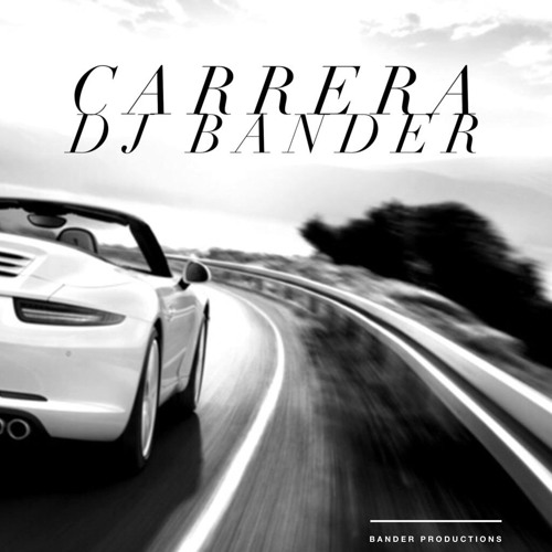 Stream Carrera (Instrumental Mix) by DJ Bander | Listen online for free ...