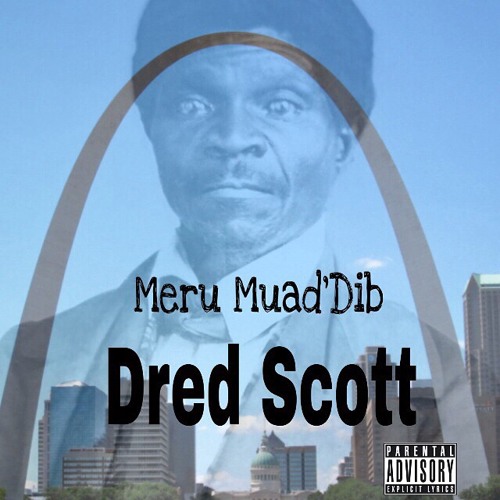 Stream Dred Scott Prod By Wicked Sick by Meru El Muad'Dib | Listen ...