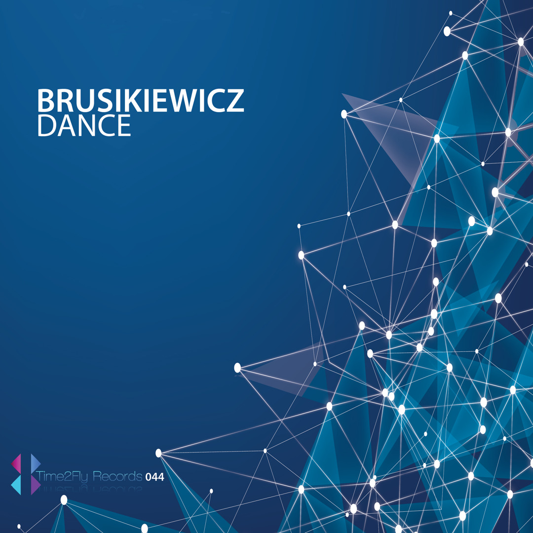 Stream Brusikiewicz - Dance (Original Mix)OUT NOW !!! ON BEATPORT by ...