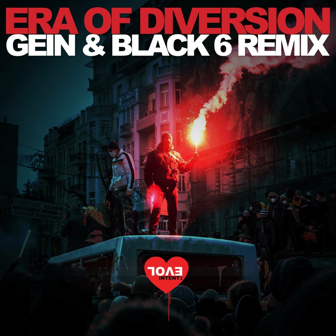 Stream Evol Intent - Era Of Diversion(Gein And Black6 Remix)TBT ...