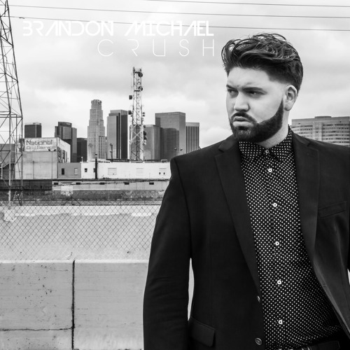 Stream Brandon Michael - Crush (Prod. R.K. Jackson) by Brandon Michael ...