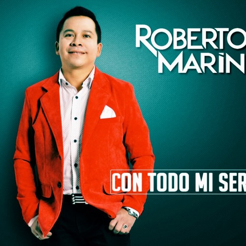 Stream Roberto Marin REY DE GLORIA by ROBERTO MARIN Y SU BANDA | Listen ...