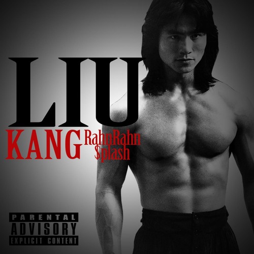 RahnRahn $plash - Liu Kang by RahnRahn $plash | Free Listening on ...