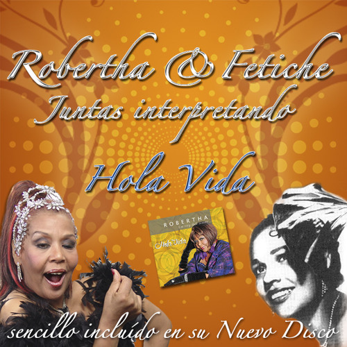 Stream Hola vida by Robertha la voz del amor | Listen online for free ...