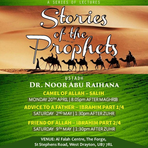 Stream 9. Stories Of The Prophets - Friend Of Allah, Ibrahim Part 2 by ...