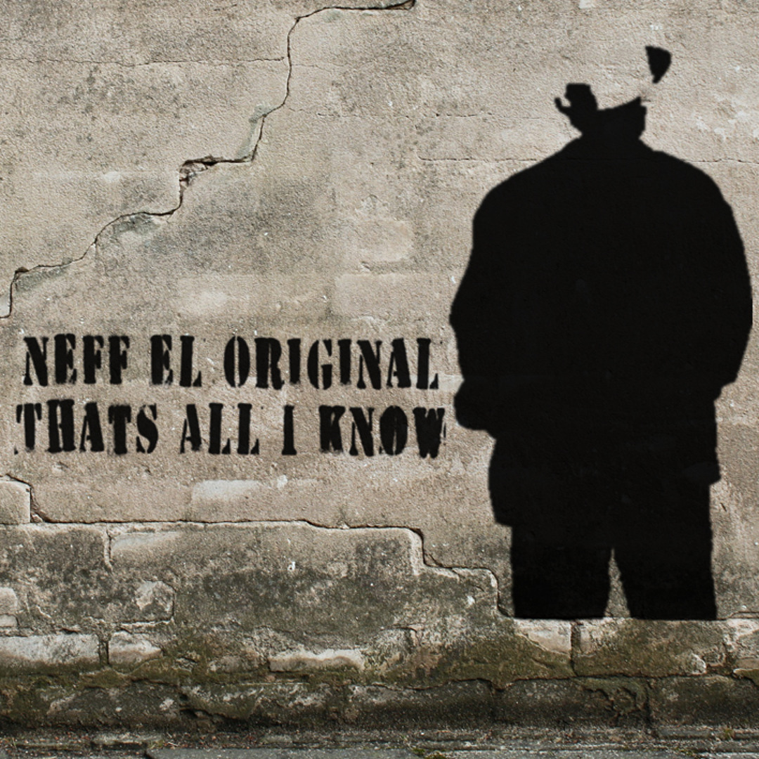 Stream NEFF El Original - That's All I Know (prod. by OThIQ IVMIN) by ...