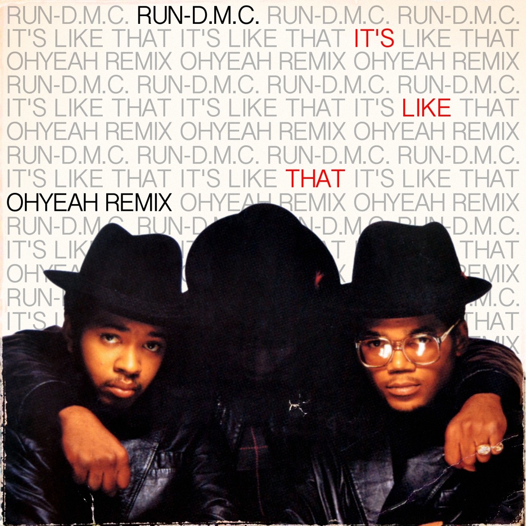 Stream Run-D.M.C. - It's Like That (OHYEAH Remix) by OHYEAH (Official ...