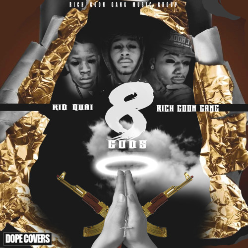 Stream Rich Goon Gang Radio | Listen to Kid Quai & Rich Goon gang - 8 ...