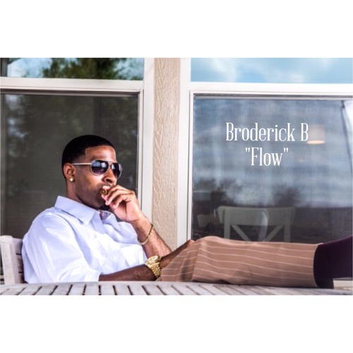 Stream Flow by Broderick B #FamUp | Listen online for free on SoundCloud