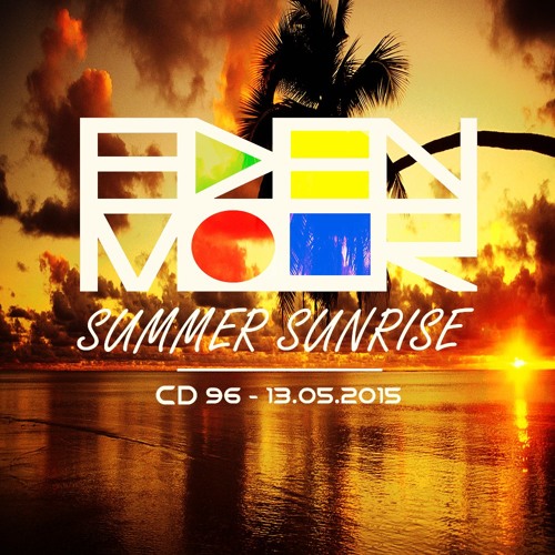 Stream Eden Moor - Summer Sunrise - CD 96 (HHR PODCAST) by Paz | Listen ...