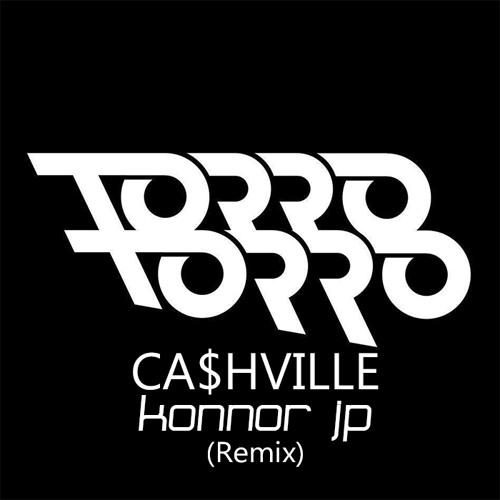 Stream Torro Torro - CA$HVILLE (Konnor JP Remix) by Konnor JP | Listen ...