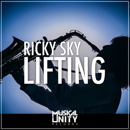 Stream Ricky Sky - Lifting (Original Mix) by Musical Unity Records ...