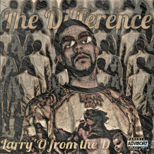 Stream Larry'O from the D | Listen to Legendary Larry playlist online ...
