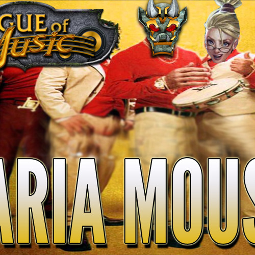 Stream 17# League of Music (MARIA MOUSE!) by Tistocco! by Izotonic ...