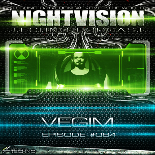 Stream Vegim [KOSOVO] - NightVision Techno PODCAST 84 pt2 by ...