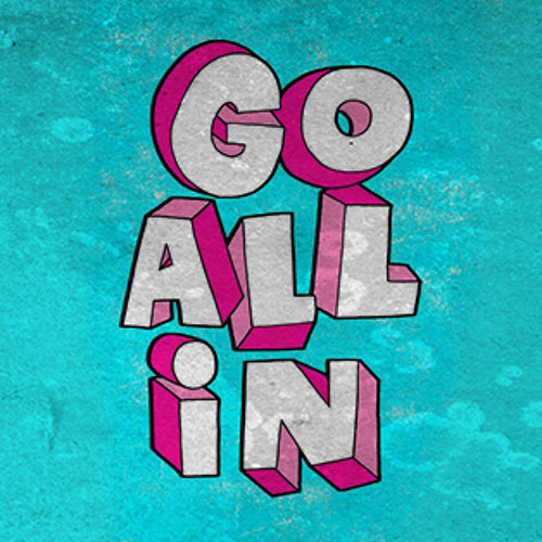 Listen to playlists featuring Go All In by TonyThePsyKid online for ...