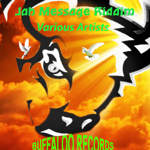 Stream Buffaloo Records | Listen to Jah Message Riddim Album playlist ...