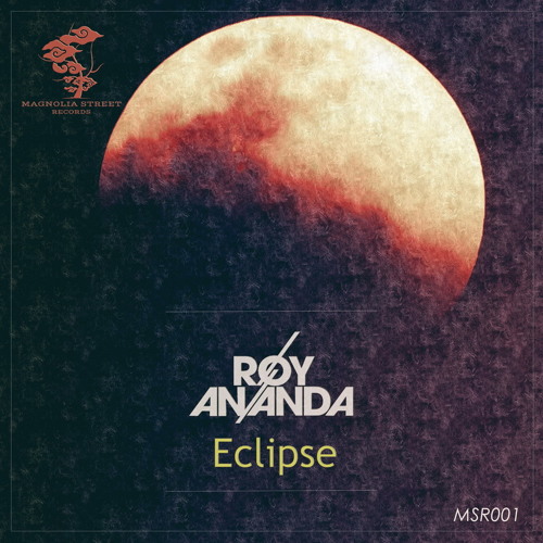 Stream Roy Ananda Eclipse by Magnolia Street Records | Listen online ...