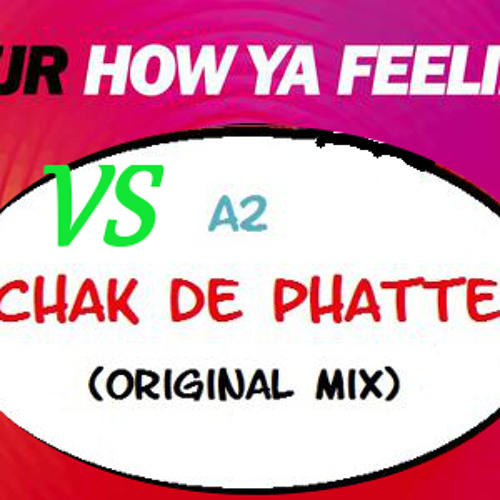 Stream TJR vs A2 - How Ya Feelin' De Phatte (DUBY Mashup) by DUBY ...