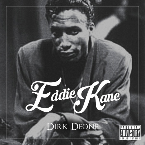 Stream Eddie Kane by Dirk Deone | Listen online for free on SoundCloud