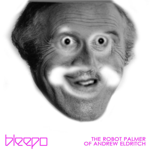 Stream Bleepo | Listen to The Robot Palmer of Andrew Eldritch - EP ...