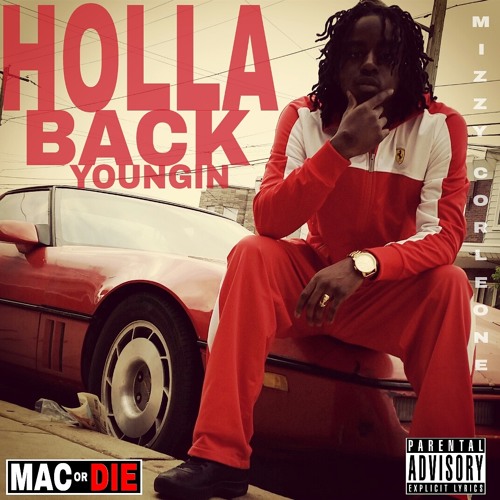 Stream "Holla Back Youngin" by BiGMiZZY | Listen online for free on ...