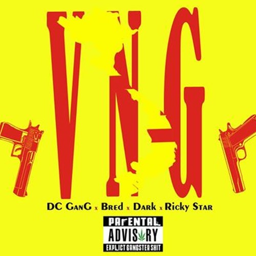 Stream VNG (Vietnamese GanG) - DC GanG X Bred X Dark X Ricky Star By DC ...