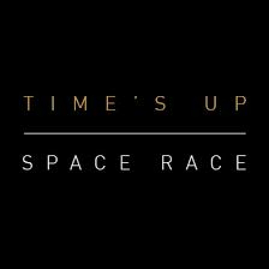 Stream Time's Up- Space Race (ABeltran Bootleg) by ABeltran Official ...