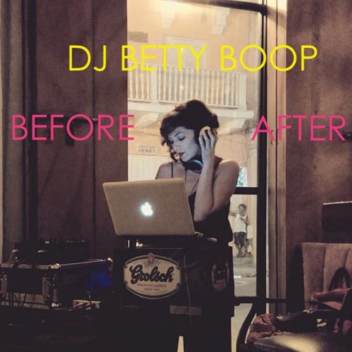 Stream Sesion Dj Betty Before And After Mp3 by bettyboop22 | Listen ...