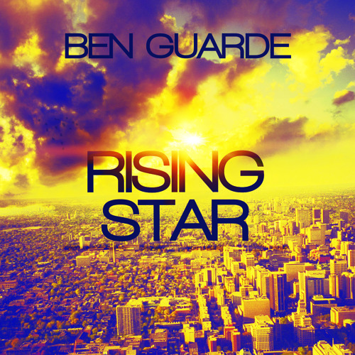 Stream Rising Star by Ben Guarde | Listen online for free on SoundCloud