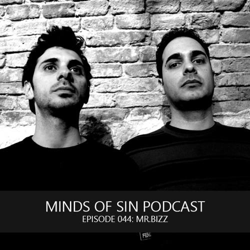 Stream Minds Of Sin Podcast 044 - Mr. Bizz [IT] by Joe Mesmar | Listen ...