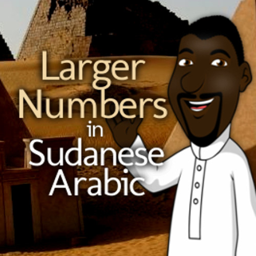 Stream Talk In Arabic Sudanese Dialect Larger Numbers By TalkInArabic Listen Online stream-talk-in-arabic-sudanese-dialect-larger-numbers-by-talkinarabic-listen-online