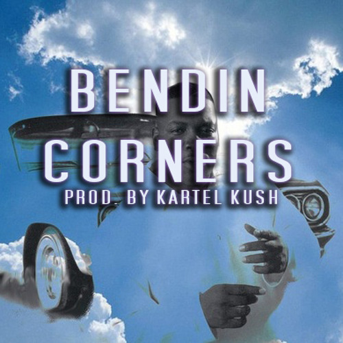 Stream Bendin Corners (Prod. By Kartel Kush) Le$ x Texas x Big Krit Type Beat by RealKartelKush ...