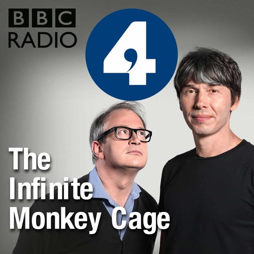 Stream The Infinite Monkey Cage | Listen to The Infinite Monkey Cage #2 ...