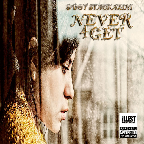 Stream NEVER 4GET by dboy stackalini | Listen online for free on SoundCloud