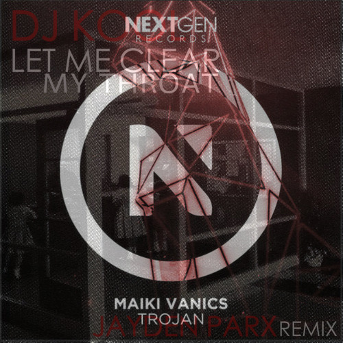 Stream DJ Kool & Jayden Parx vs. Maiki Vanics - Let Me Clear My Trojan ...