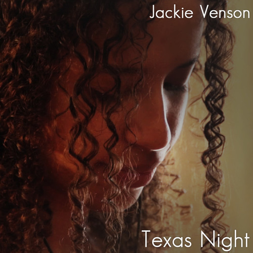 Stream "Texas Night" by Jackie Venson by SongCraft Presents | Listen online for free on SoundCloud