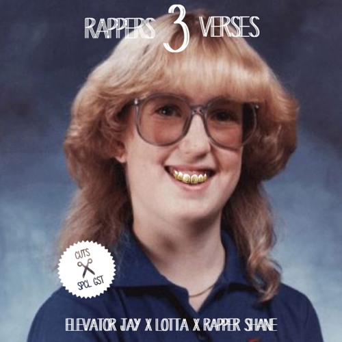 Listen to playlists featuring Elevator Jay X Lotta X Rapper Shane- 3 ...