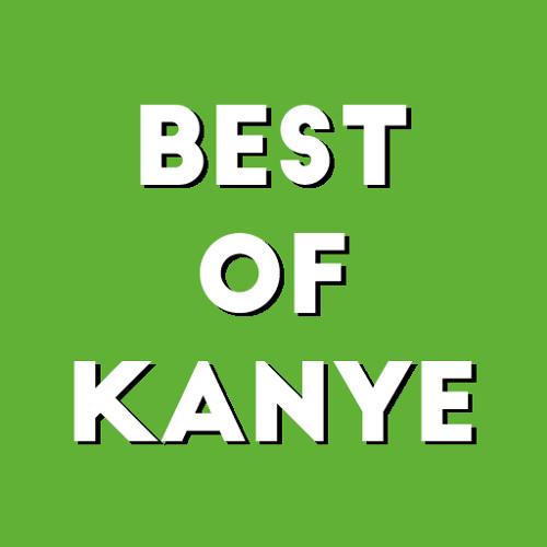 Stream Best Of SC | Listen to Best of Kanye West playlist online for ...