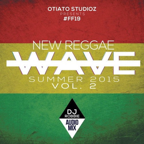 Stream NEW - REGGAE - WAVES SUMMER - 2015{VOL - 2} by djrobbie405 ...